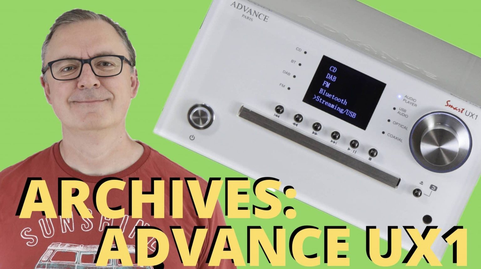 ADVANCE UX1: YOUTUBE ARCHIVES - The Audiophile Man