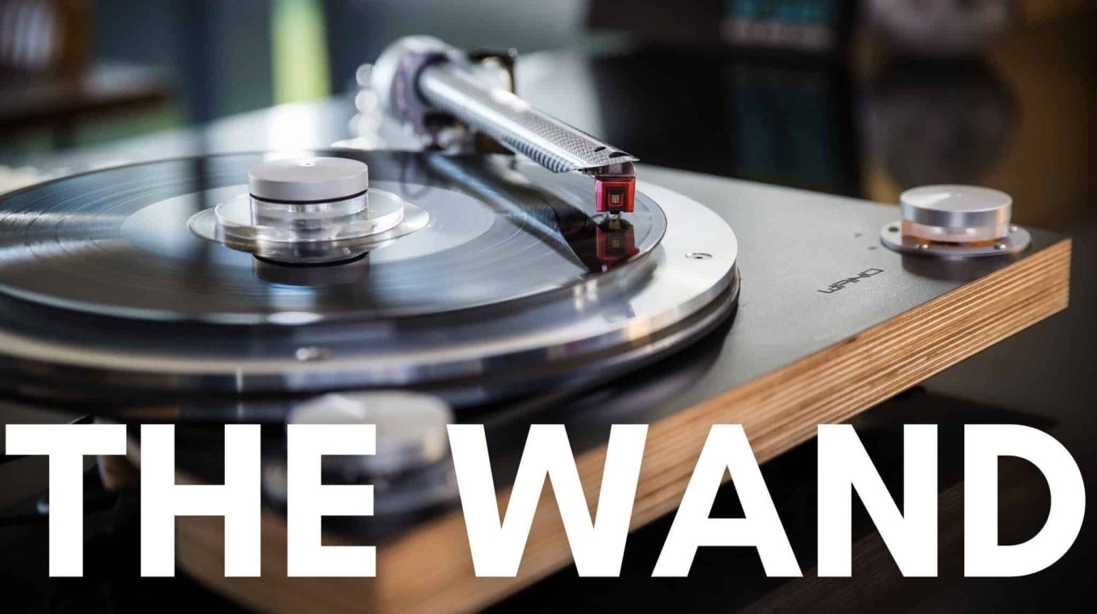 THE WAND TURNTABLE ON YOUTUBE - The Audiophile Man