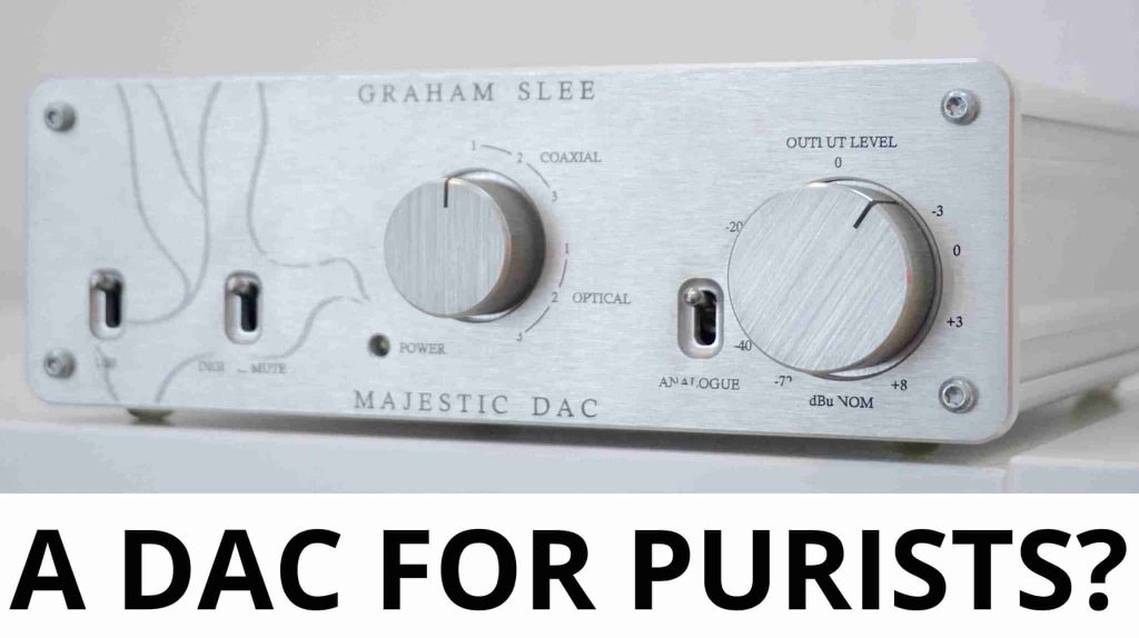 MAJESTIC DAC ON YOUTUBE - The Audiophile Man